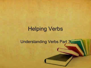 Helping verbs | PPT