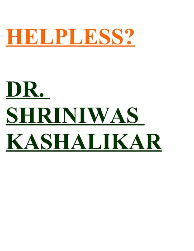 Helpless Dr. Shriniwas Kashalikar | DOC