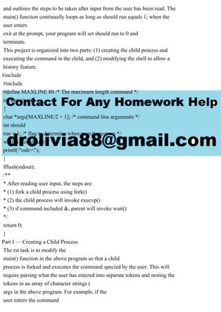 Help Needed!UNIX Shell and History Feature This project consists.pdf