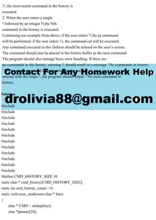 Help Needed!UNIX Shell and History Feature This project consists.pdf