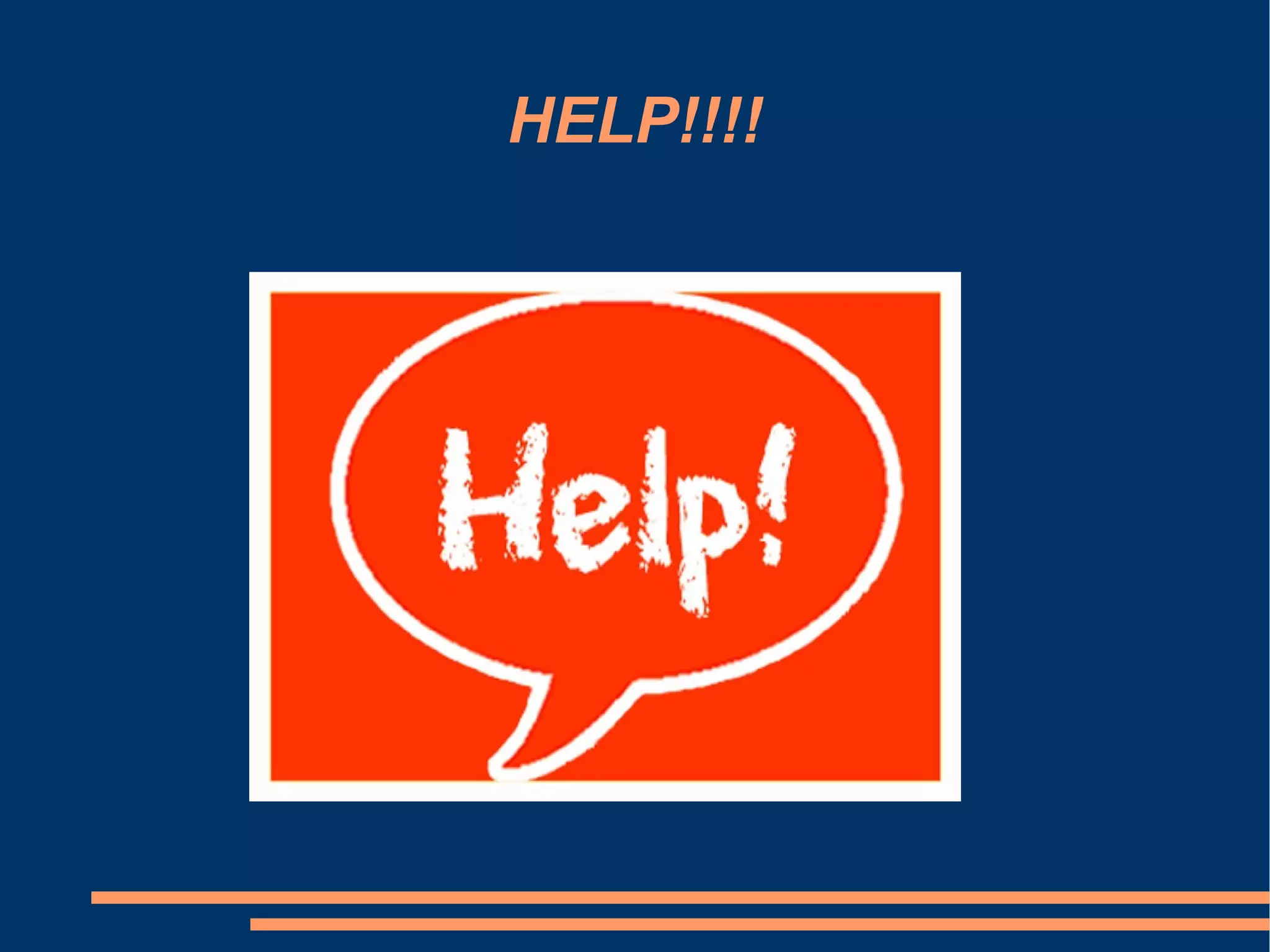 Help ppt by Joel & Ander | PPT