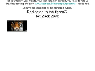 Help prevent poaching by Zack | PPT