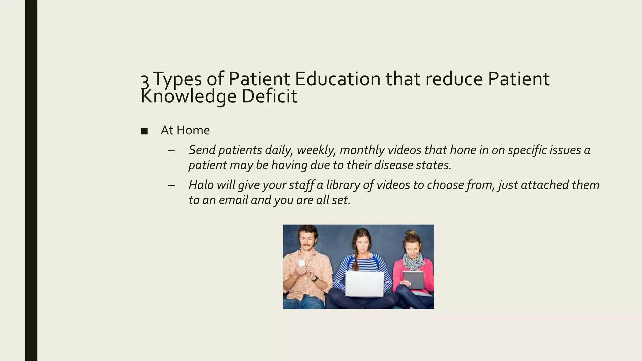 Help Reduce Patient Knowledge Deficit | PPTX