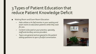 Help Reduce Patient Knowledge Deficit | PPTX
