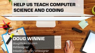 Help Us Teach Computer Science and Coding | PPT