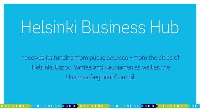 Helsinki Business Hub in brief | PPT