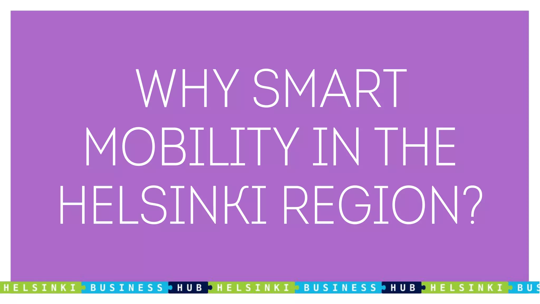 Smart mobility in the Helsinki region | PPT