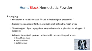 HemaBlock Hemostatic Powder | PPT