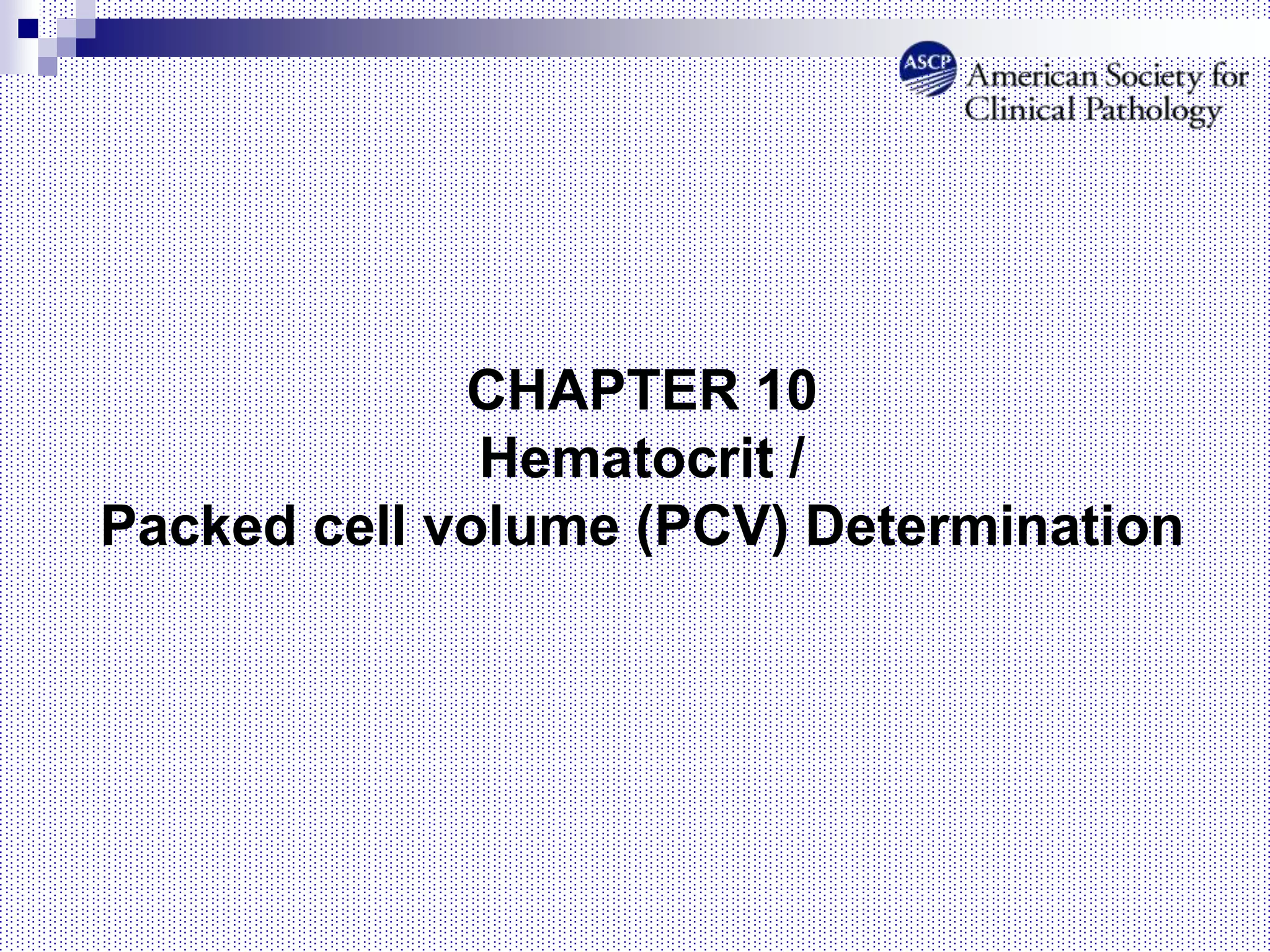Hema I Chapter 10_PCV.ppt