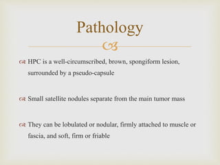 Hemangiopericytoma | PPTX