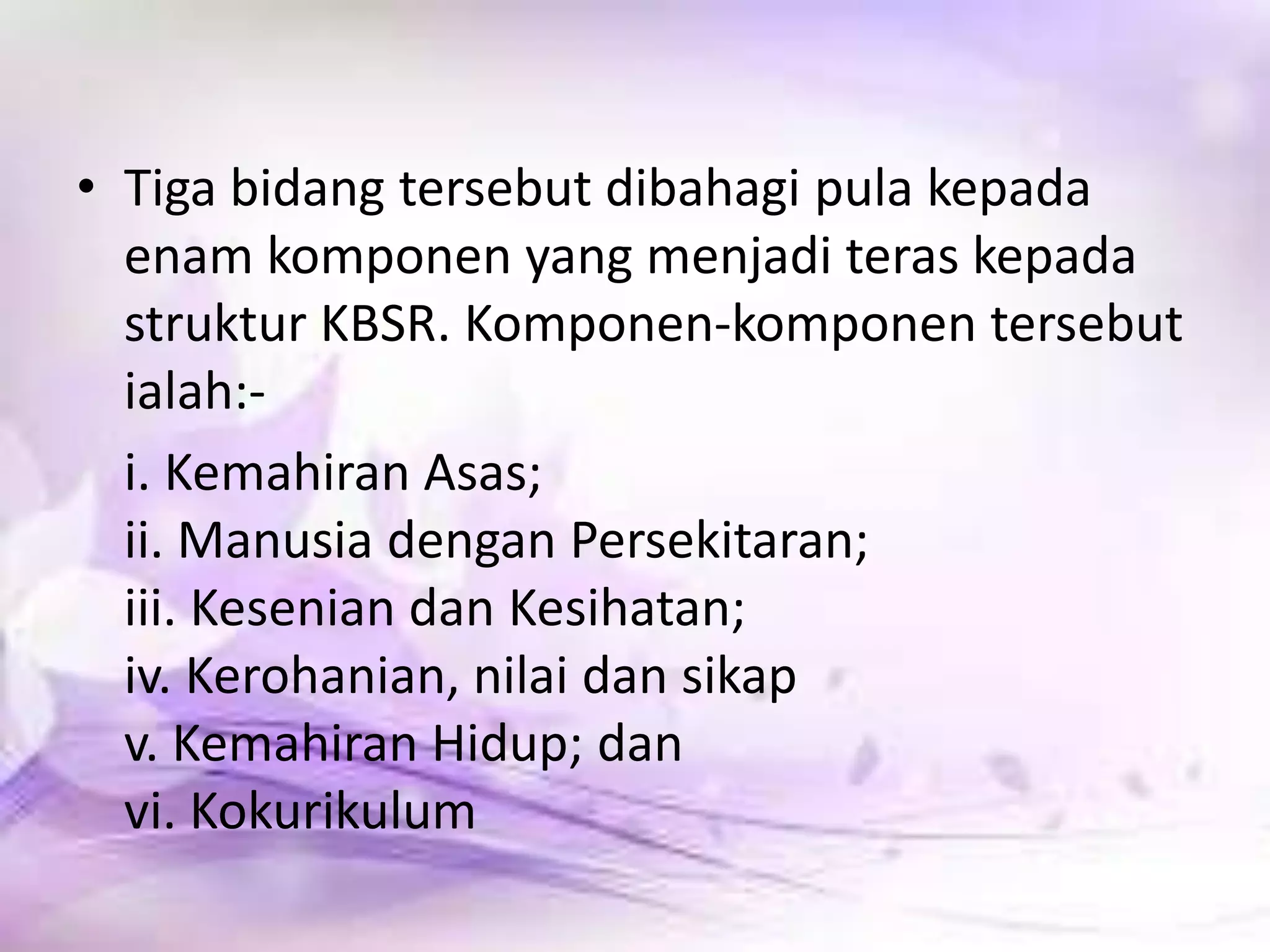 Kurikulum KBSR dan KSSR | PPTX