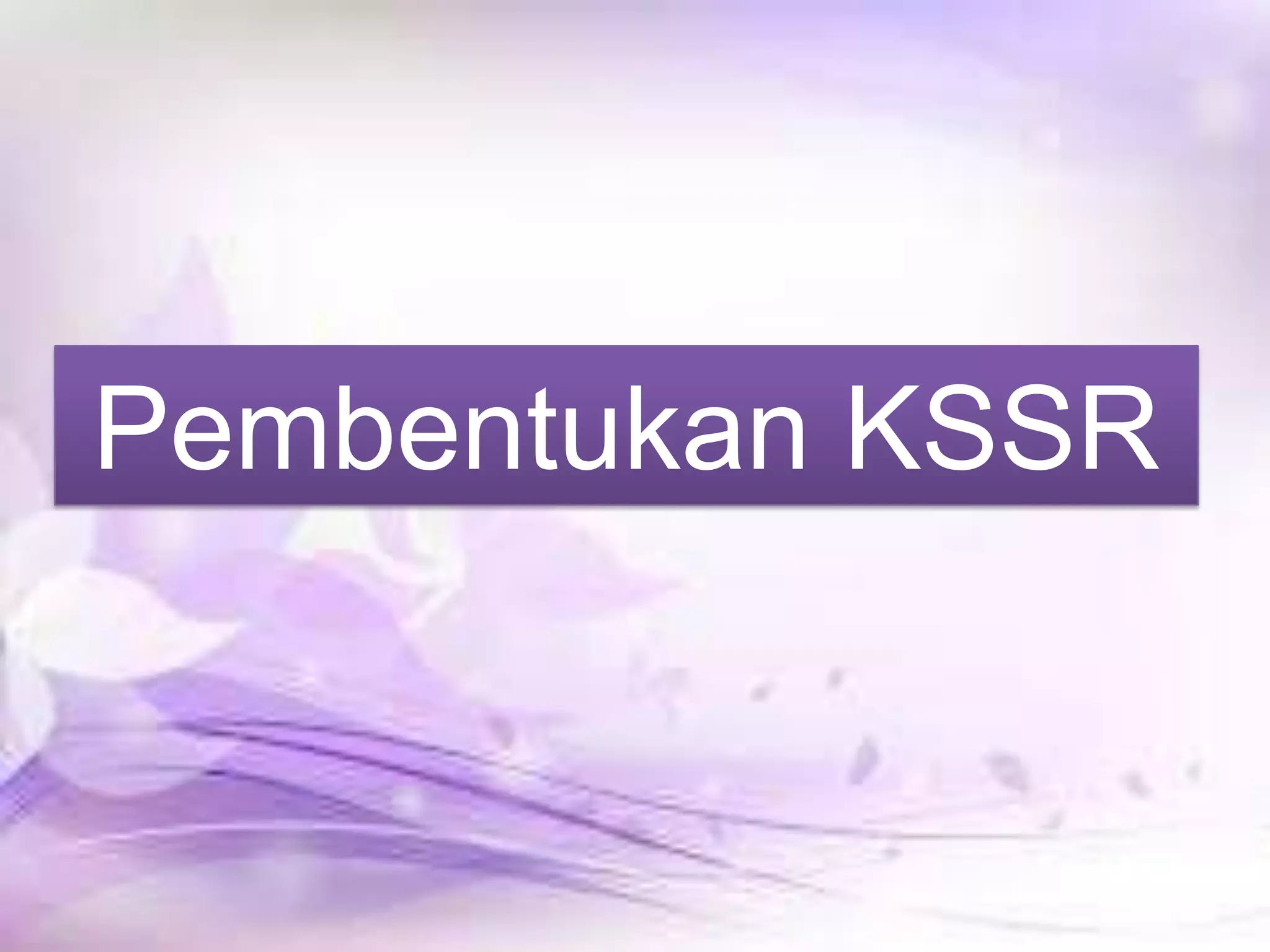 Kurikulum KBSR dan KSSR | PPTX