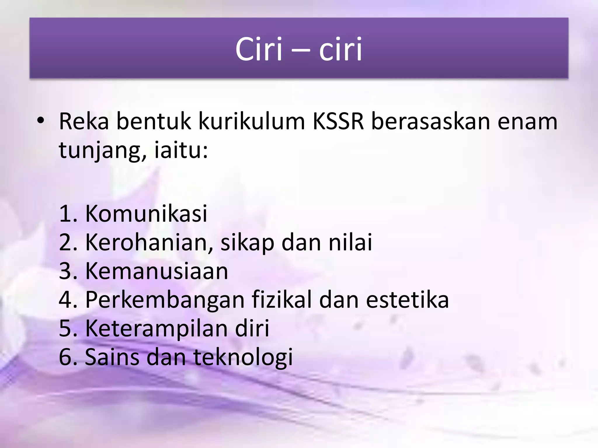 Kurikulum KBSR dan KSSR | PPTX