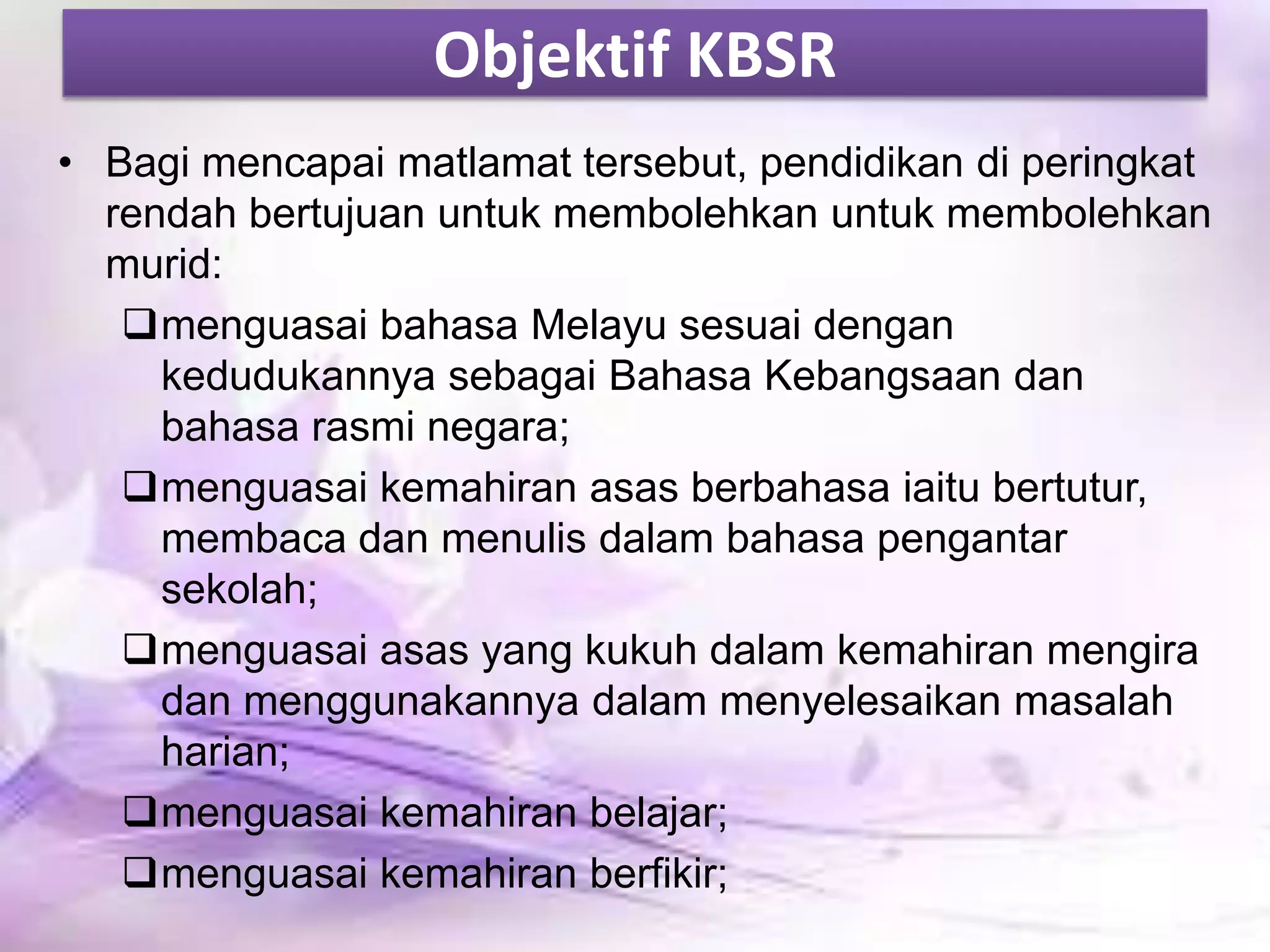 Kurikulum KBSR dan KSSR | PPTX