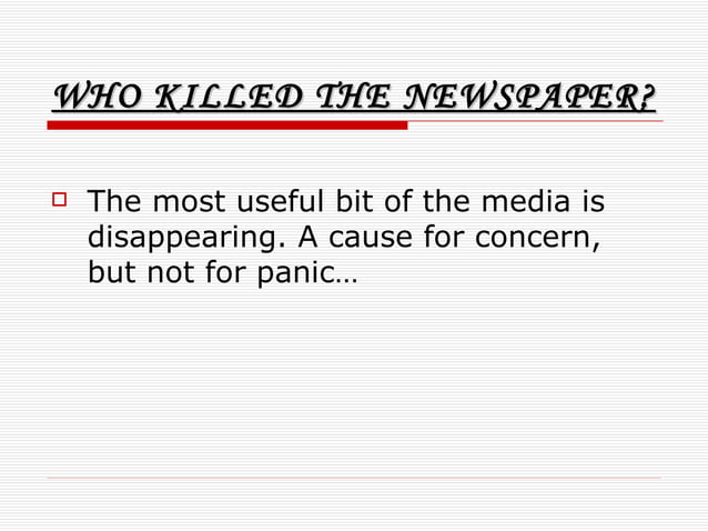 INTERNET THE DEATH OF NEWSPAPERS | PPT