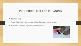 liquid penetration test - non destructive testing | PPTX