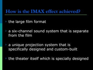 Hemant ppt on_imax | PPT | Cameras and Camcorders | Consumer Electronics