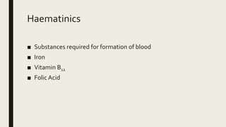 Hematinics | PPTX