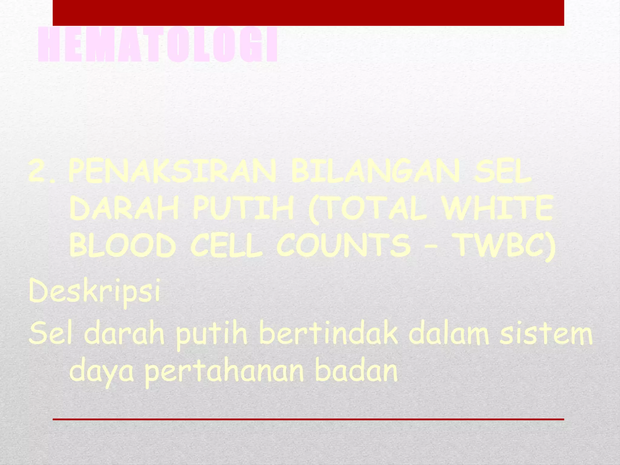 HEMATOLOGI - HEMAGLOBIN | PPT
