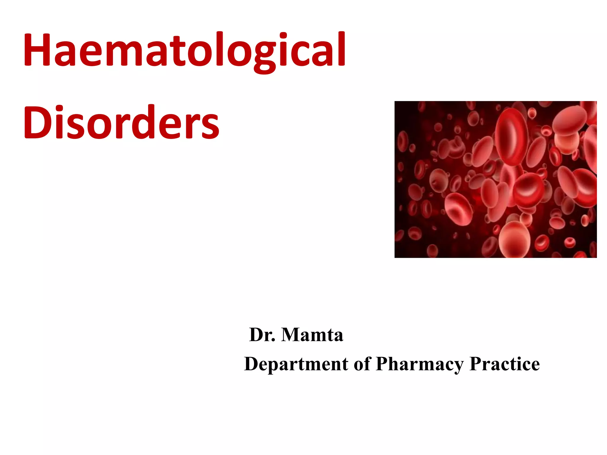 Hematological Disorder Anemia.pptx