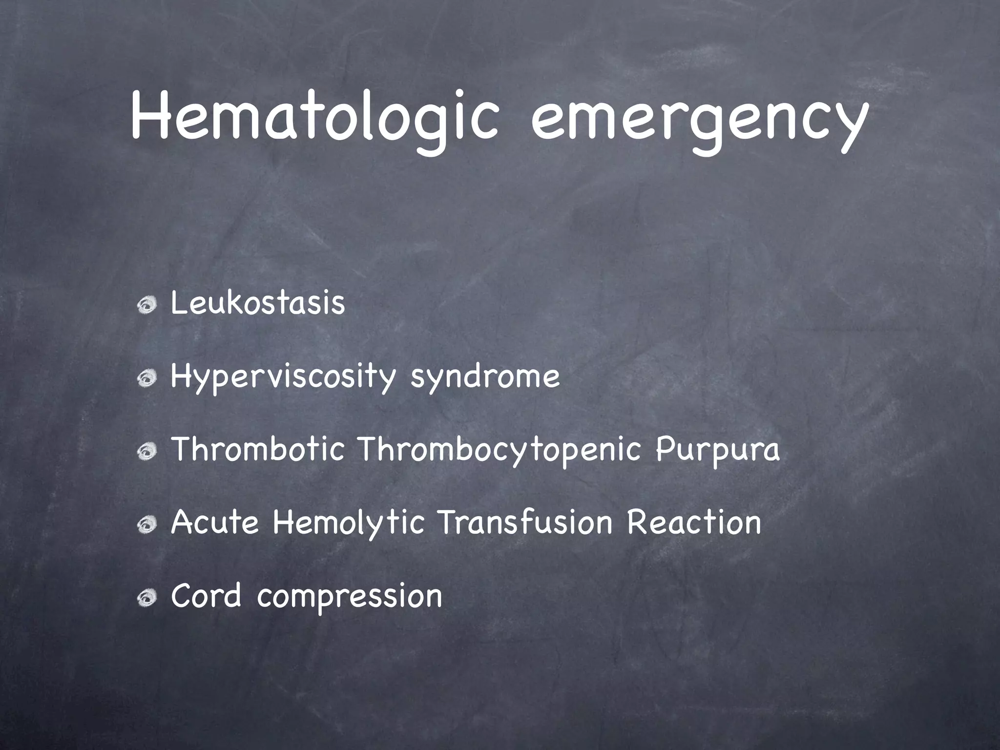 Hematologic emergency | KEY