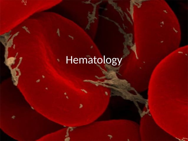 hematology PowerPoint, Nancy Caroline medic | PPTX