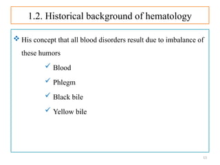 Hematology, bloood, plasma, blood cells.pptx