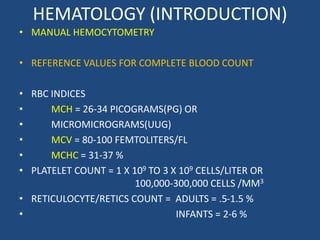 INTRODUCTION TO CLINICAL HEMATOLOGY powerpoint | PPTX