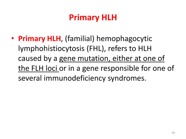 Hemophagocytic lymphohistocytosis Awareness HLH | PPTX
