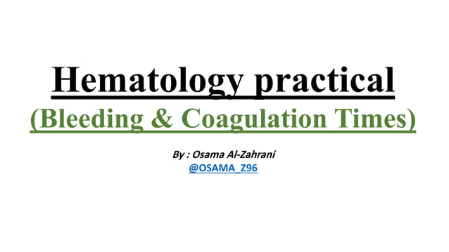 Hematology (bleeding and coagulation times) | PPT