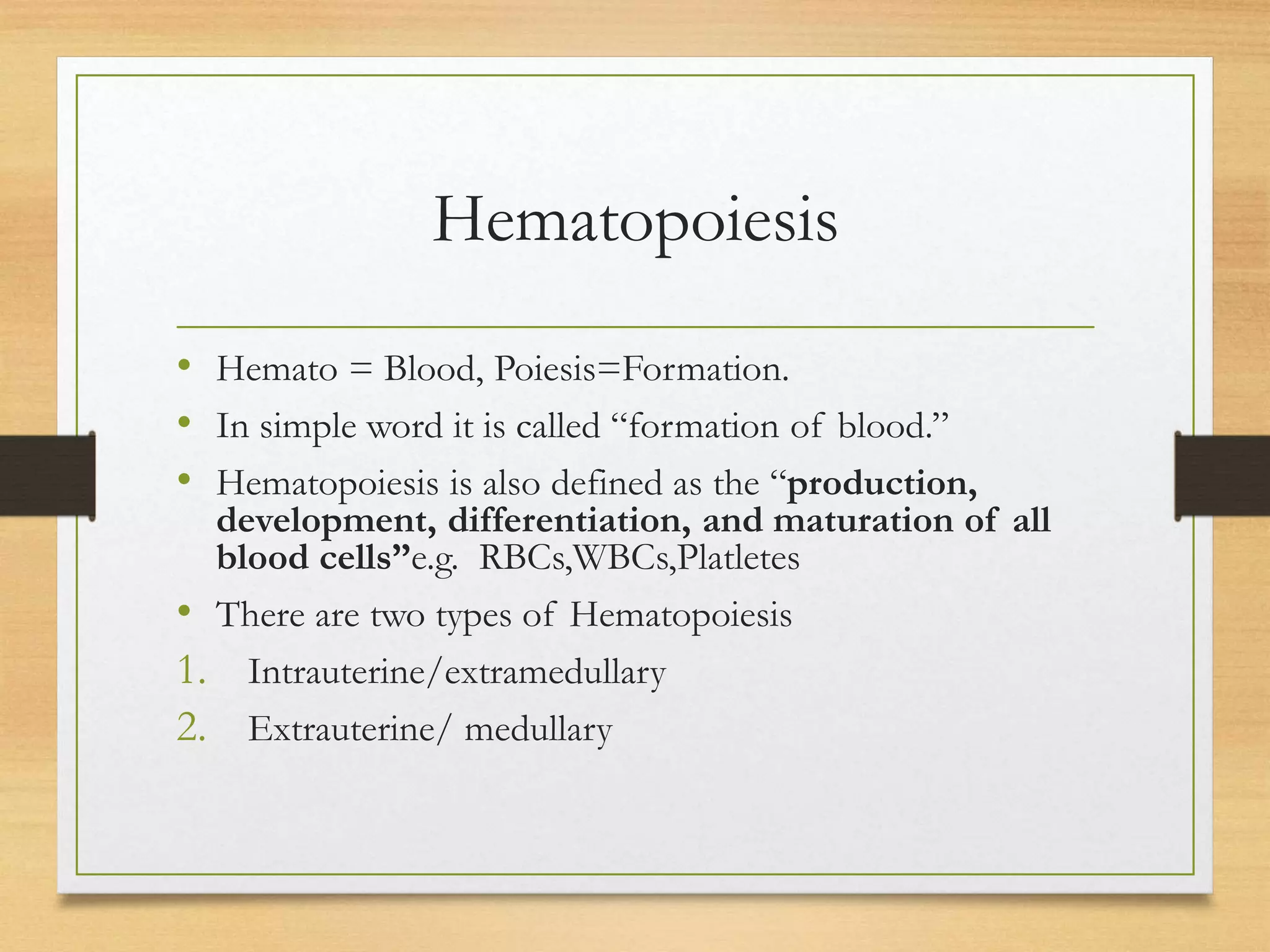 Hematopoiesis | PPTX