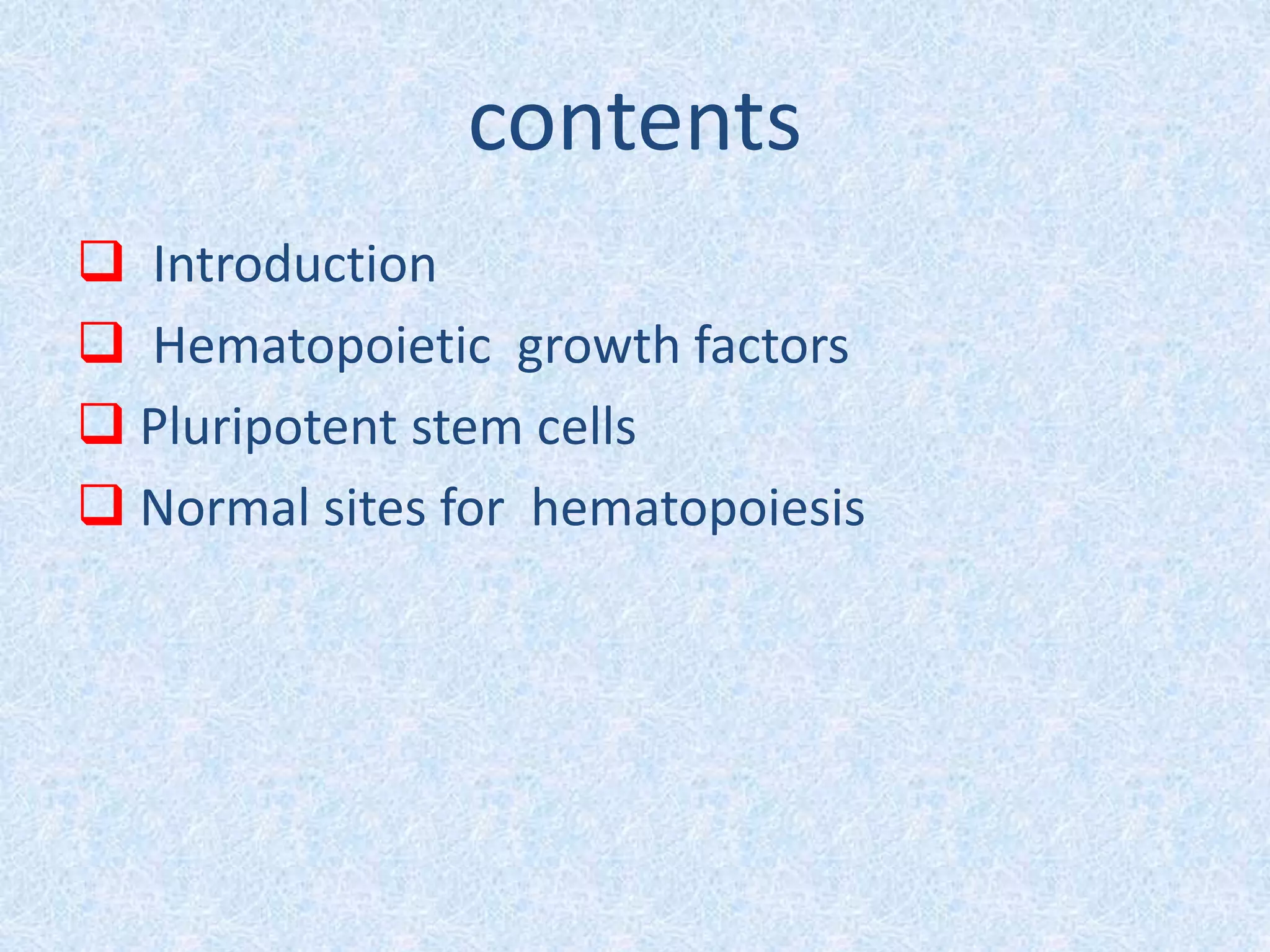 Hematopoiesis | PPTX
