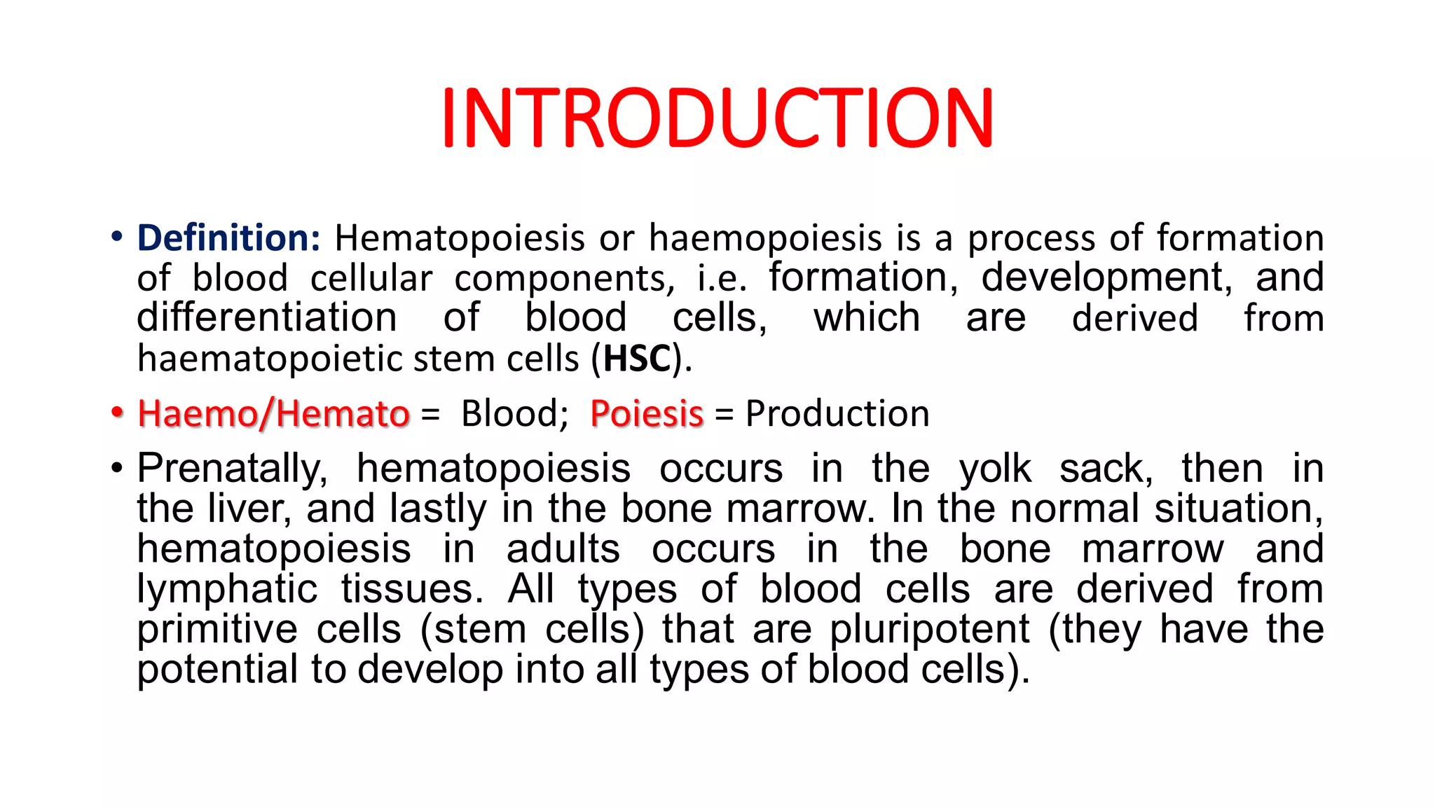 Hematopoiesis: Formation of Blood Cells - An Overview | PPTX