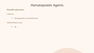 Hematopoetic agents Hematopoetics agents | PPTX