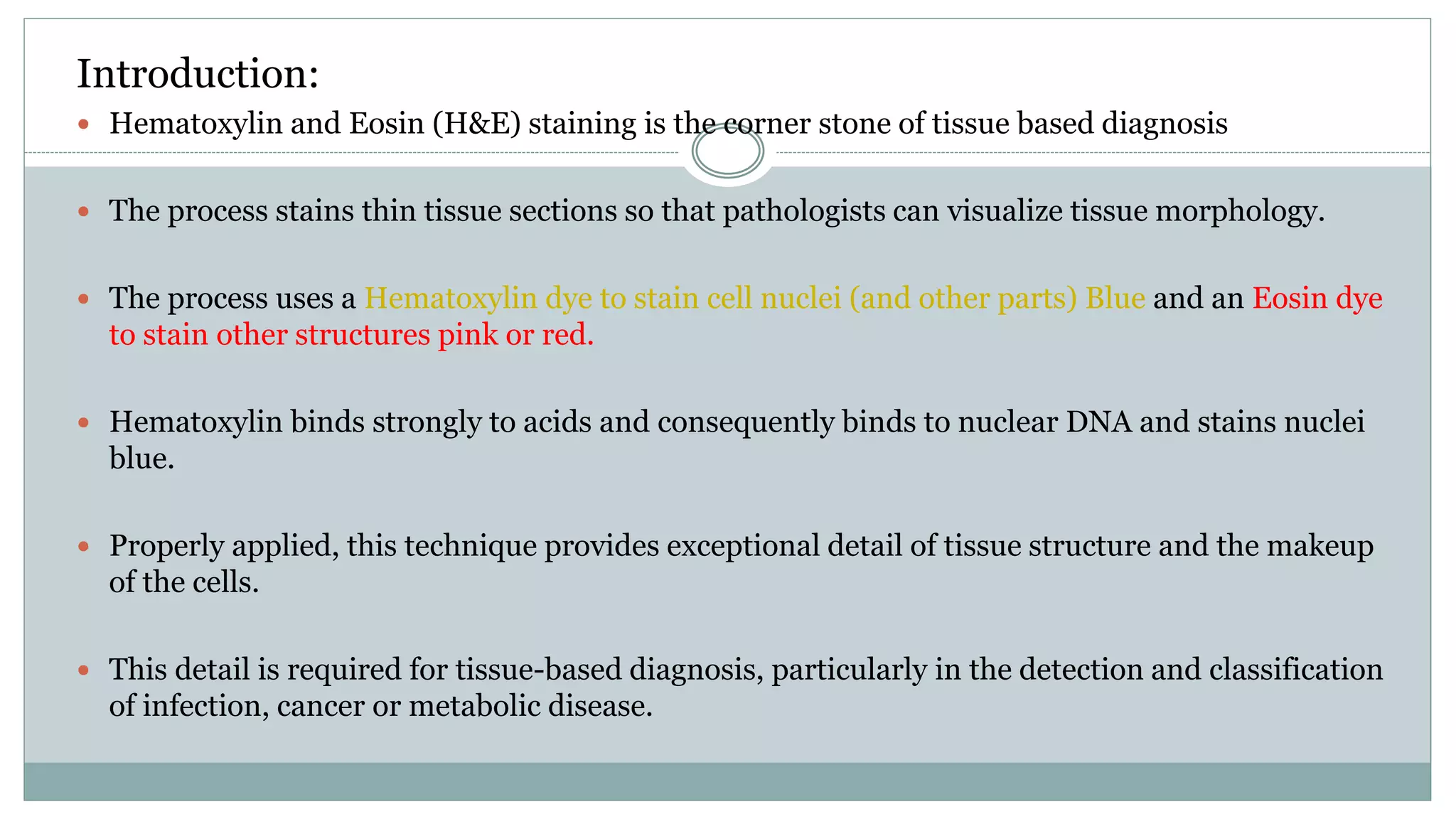 HEMATOXYLIN AND EOSIN (H & E) Staining.pptx