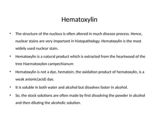 HEMATOXYLINE AND EOSIN STAINING in histopptx | PPTX