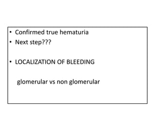 Approach to hematuria with case discussion | PPTX