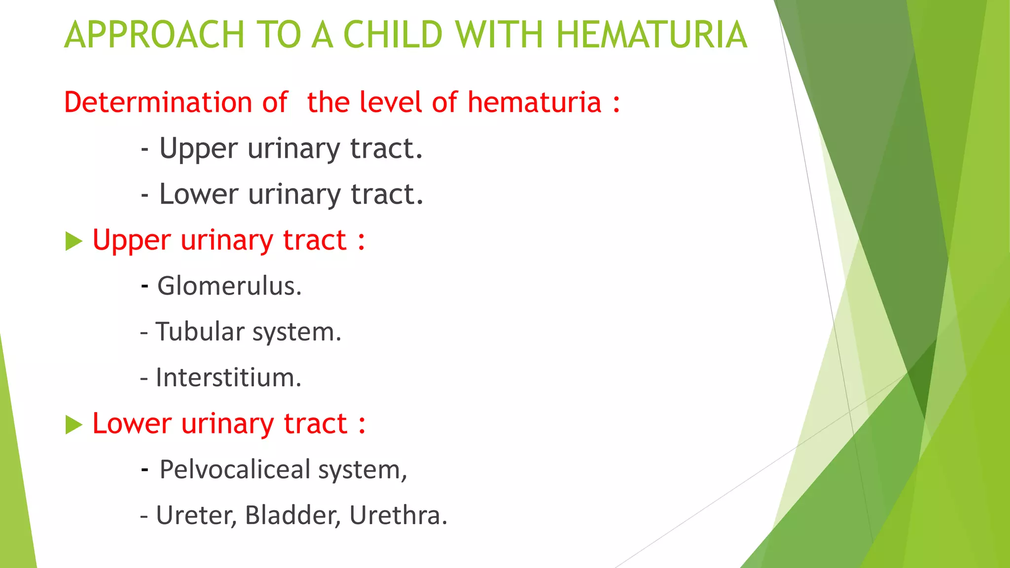 APPROACH TO HEMATURIA IN CHILDREN and APSGN | PDF