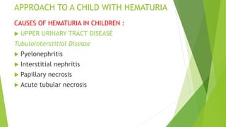 APPROACH TO HEMATURIA IN CHILDREN and APSGN | PDF