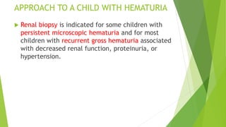 APPROACH TO HEMATURIA IN CHILDREN and APSGN | PDF