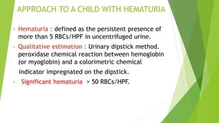 APPROACH TO HEMATURIA IN CHILDREN and APSGN | PDF