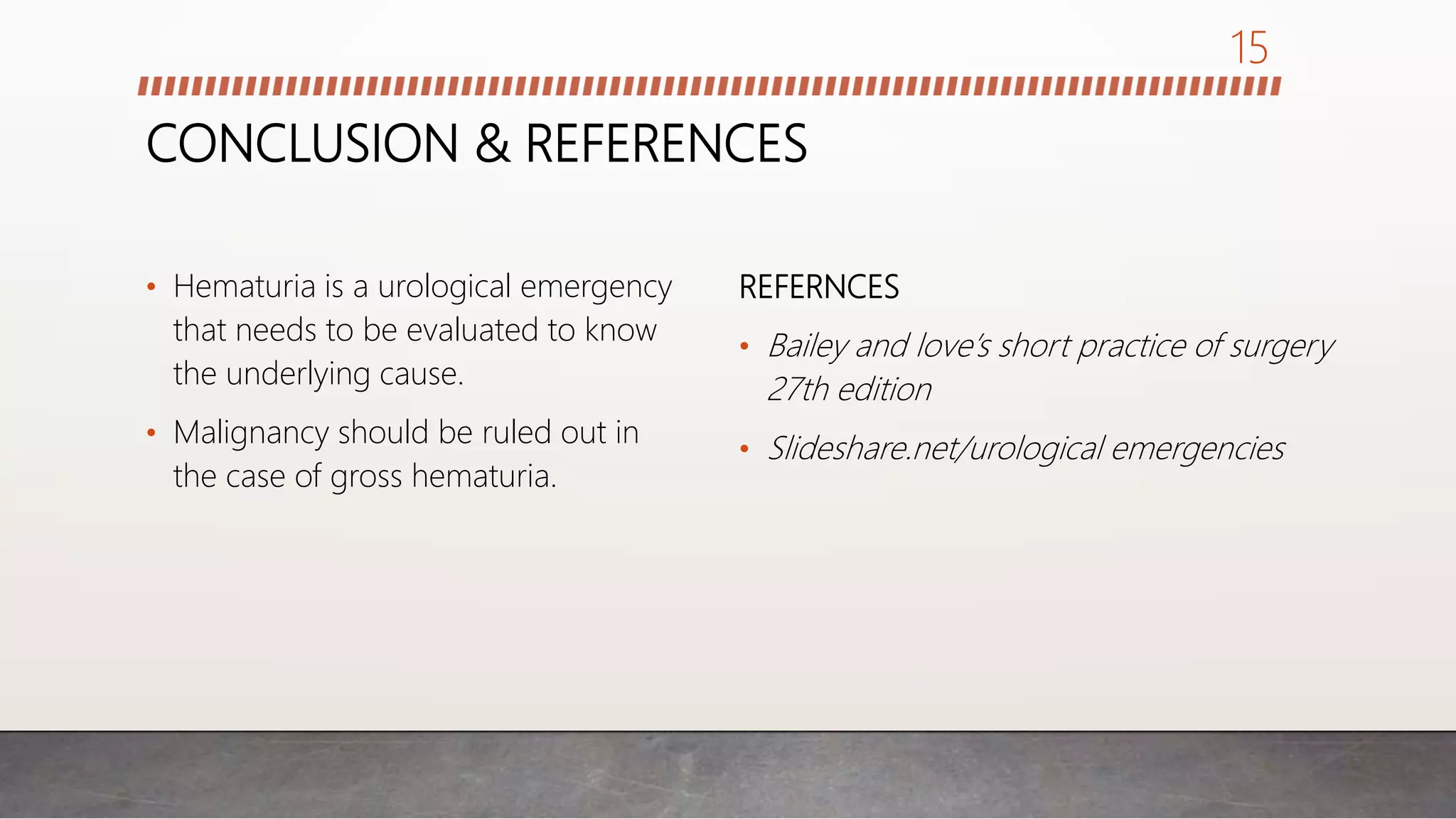 Hematuria & Urological emergencies | PPTX