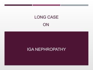 hematuria with renal failure. IgA nephropathypptx | PPTX