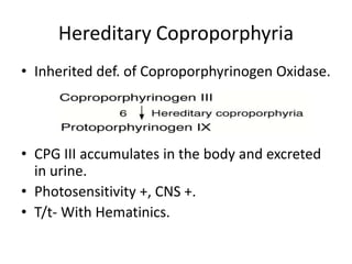 Heme Synthesis and Hereditary Porphyrias.pptx | Blood Disorders ...