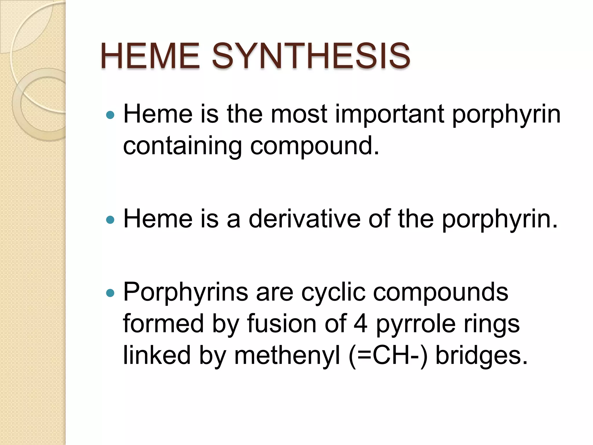 Heme synthesis & disorders | PPT