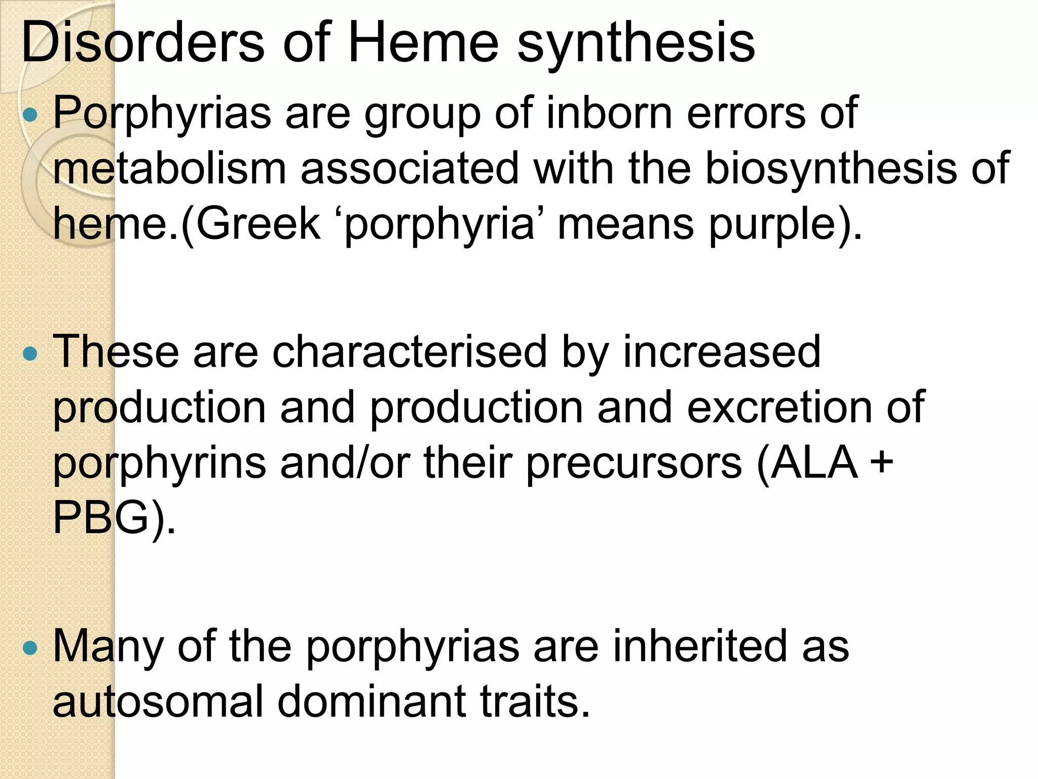 Heme synthesis & disorders | PPT