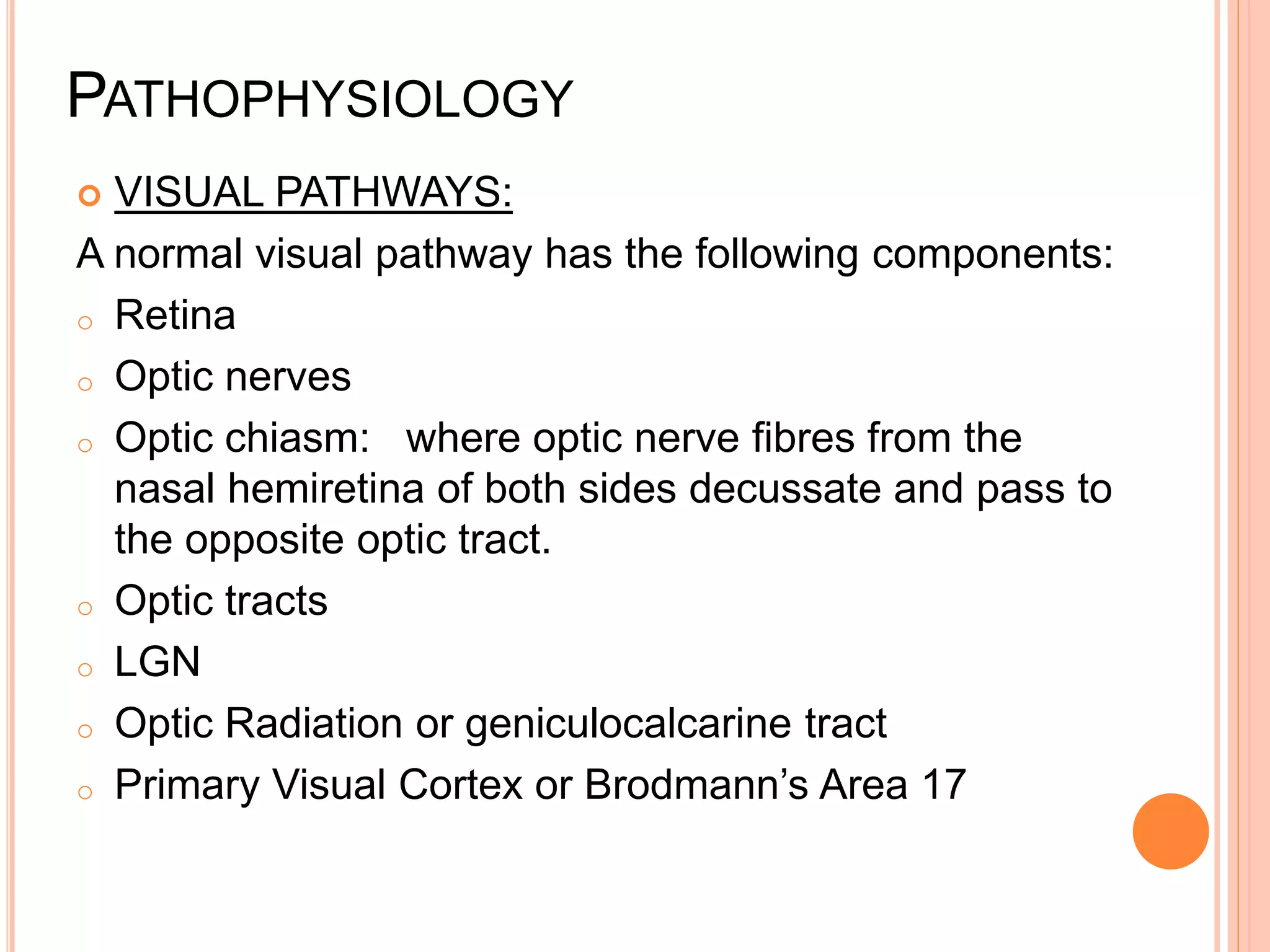 Bitemporal Heteronymous Hemianopia | PPTX
