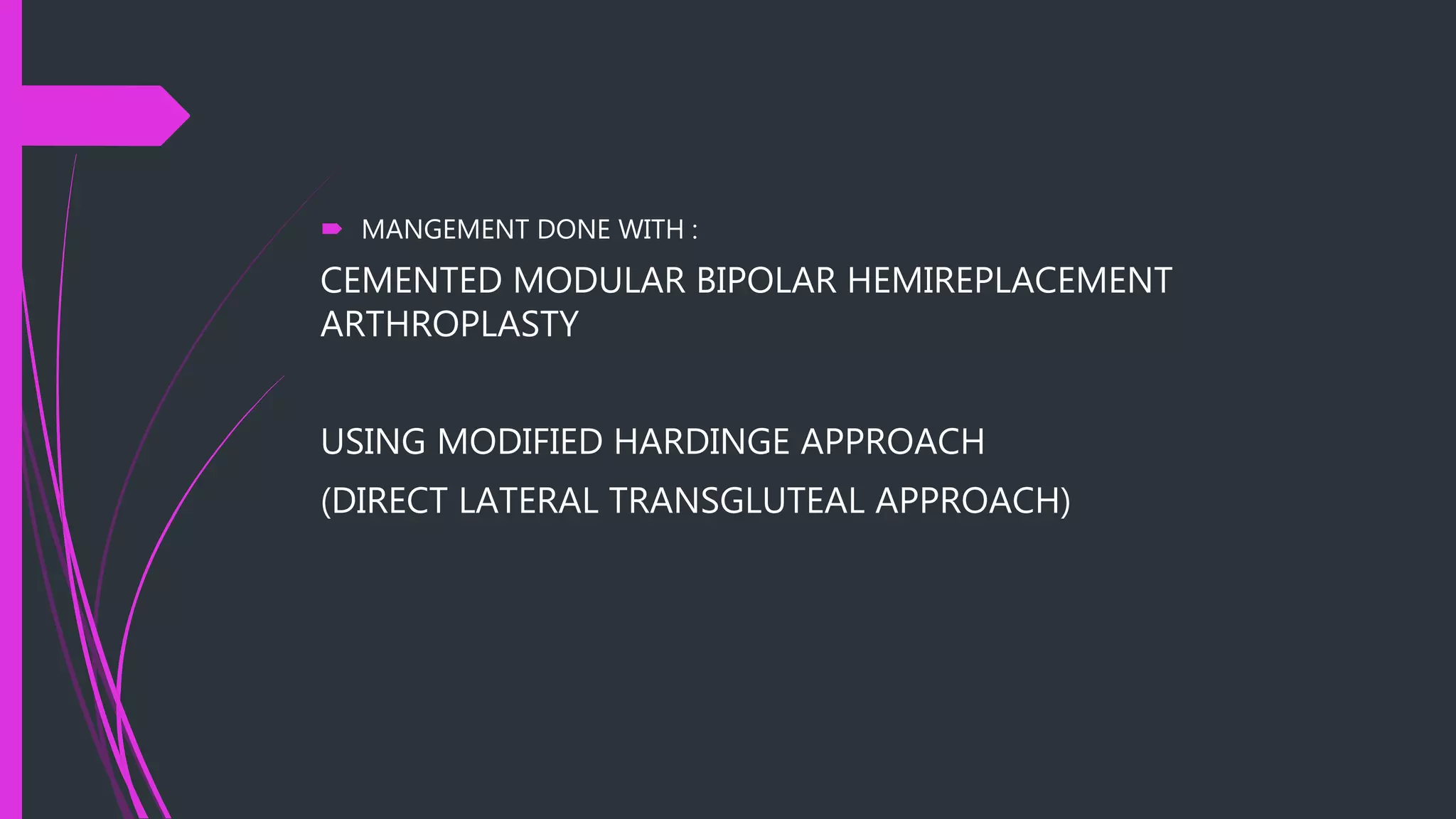Hemiarthroplasty | PPTX