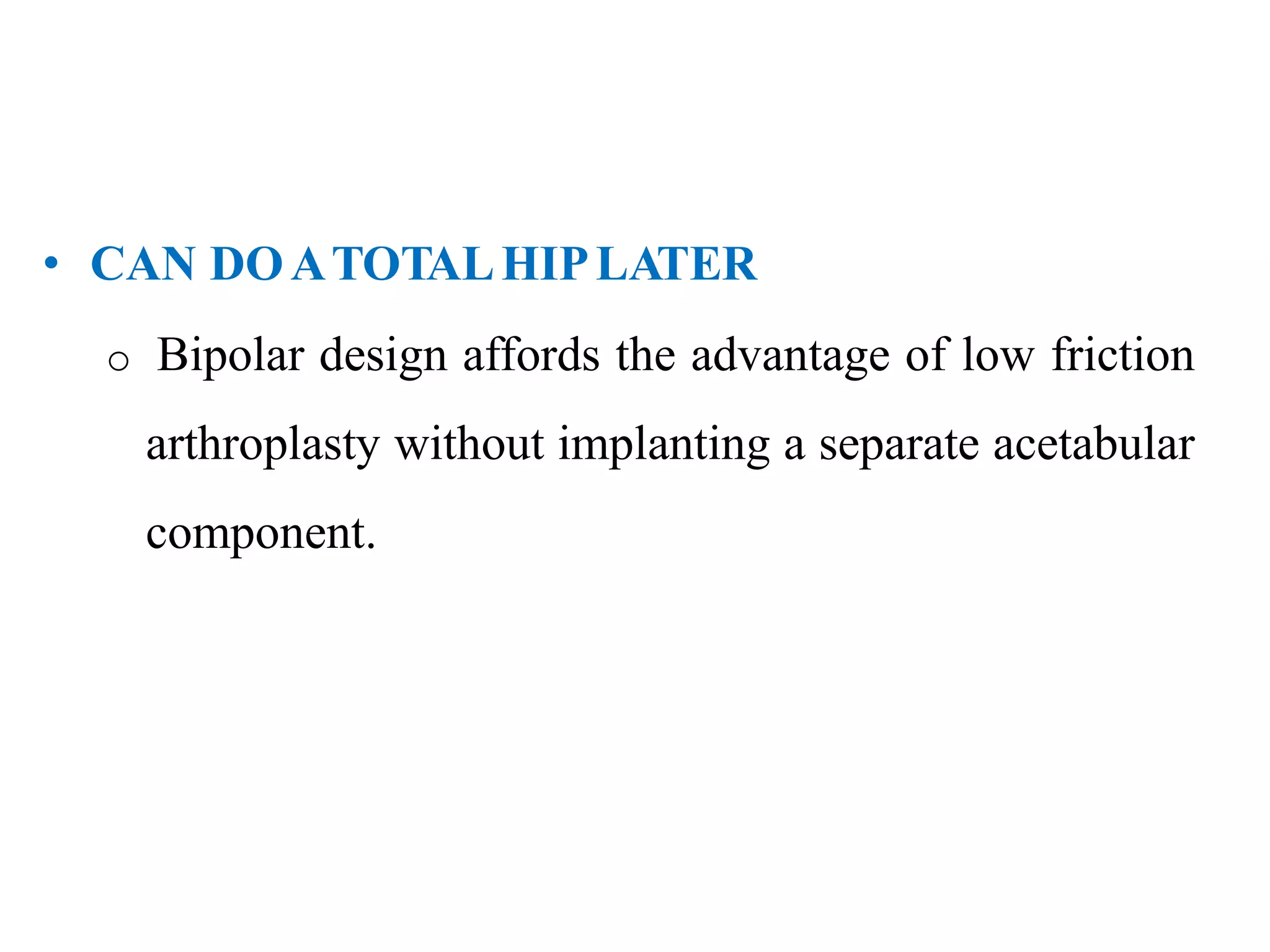 hemiarthroplastyunipolarandbipolarindicationsapproachandprocedure ...