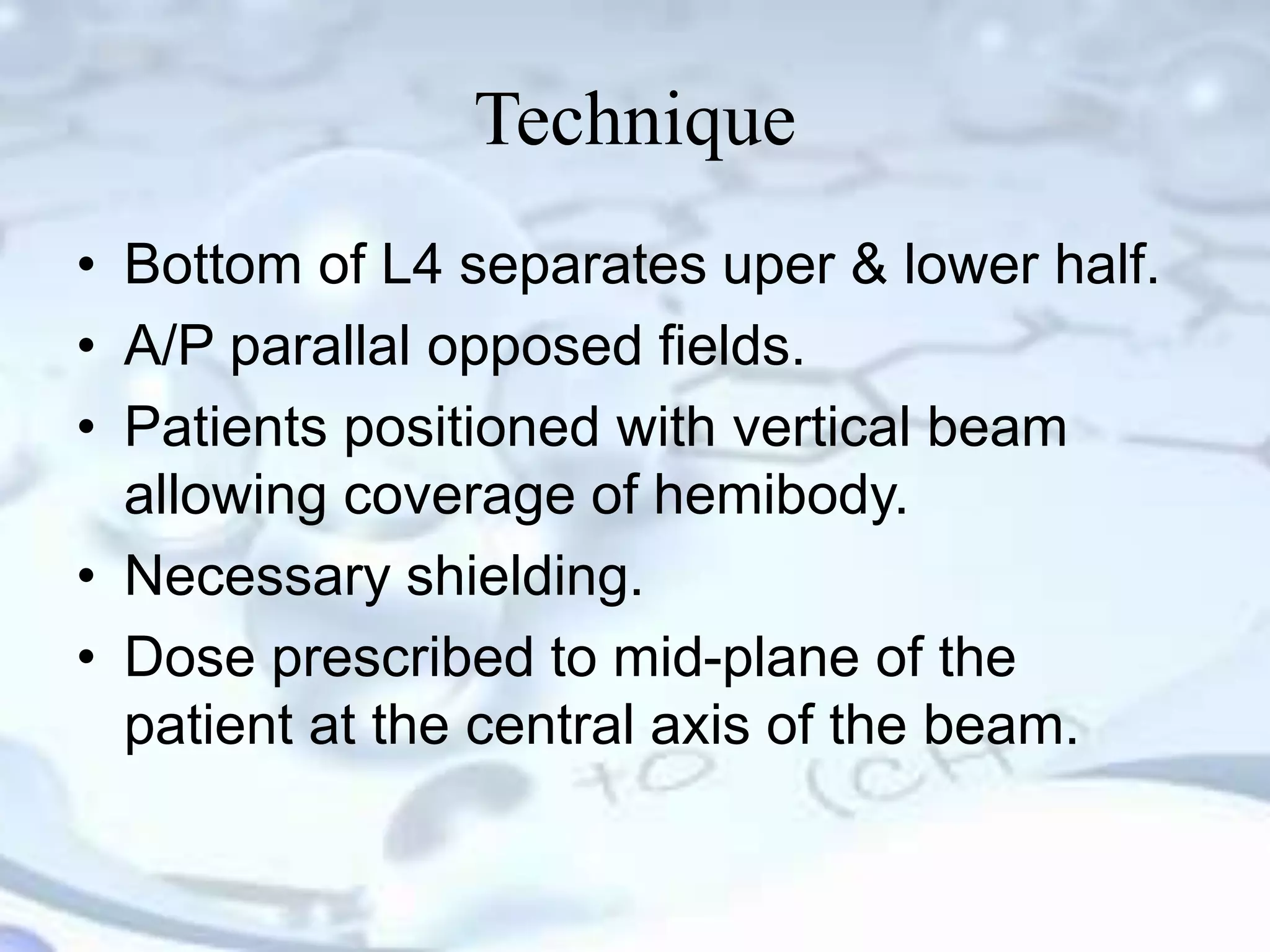 Hemibody and total body radiation | PPTX